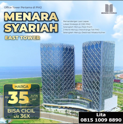 Gedung Perkantoran Office East Tower, Menara Syariah Pik 2 - oleh Lita ...