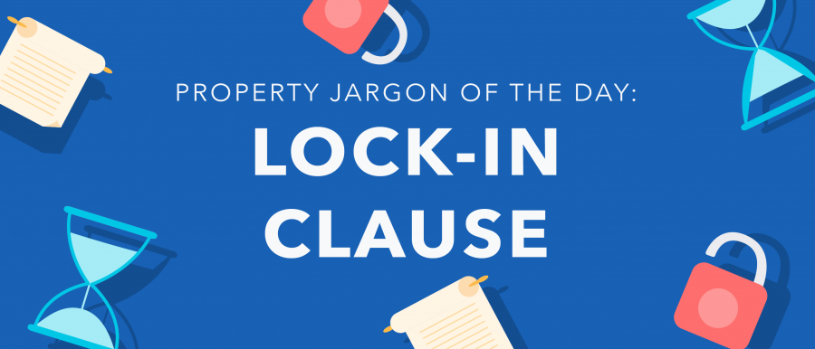 Property Jargon of the Day: Lock-In Clause - 99.co