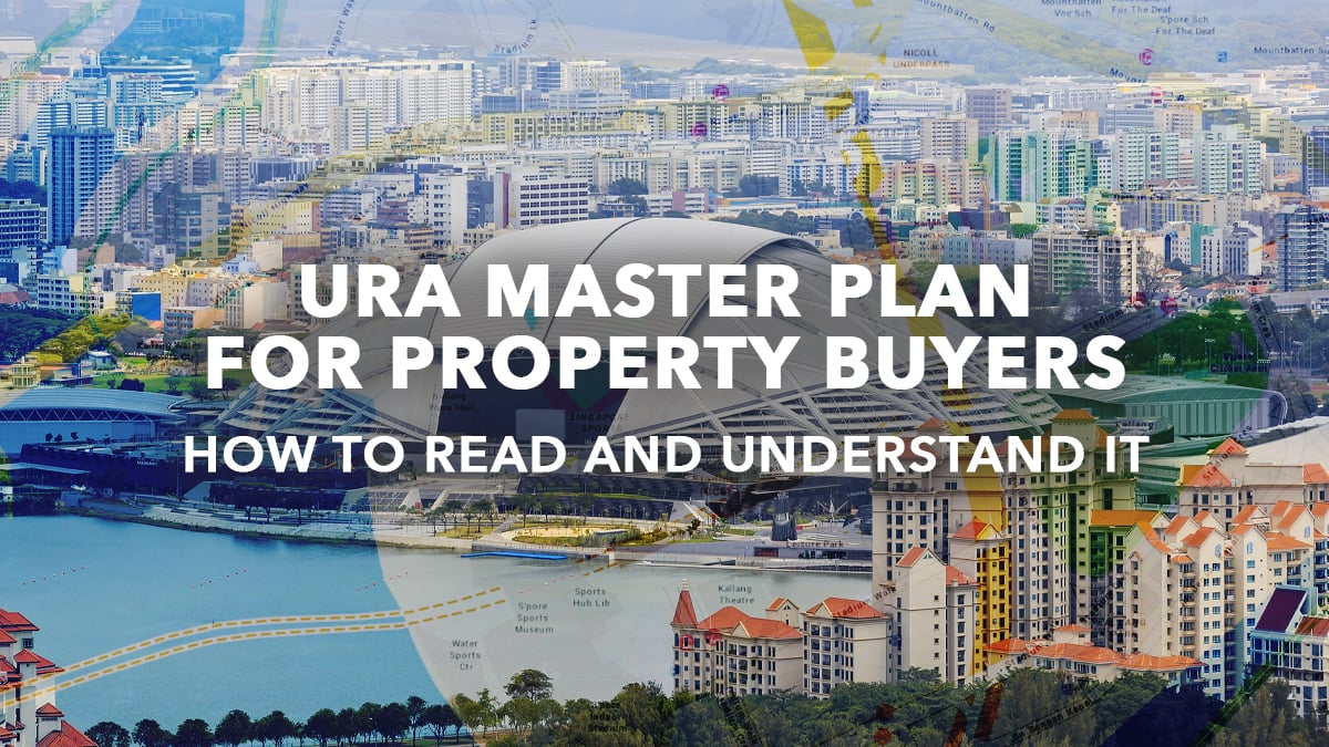 URA Master Plan Guide - How to read and understand URA Master Plan